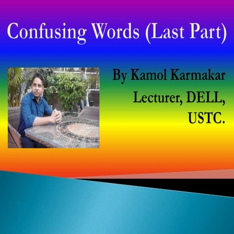 Confusing Words (Last Part) | PPTX