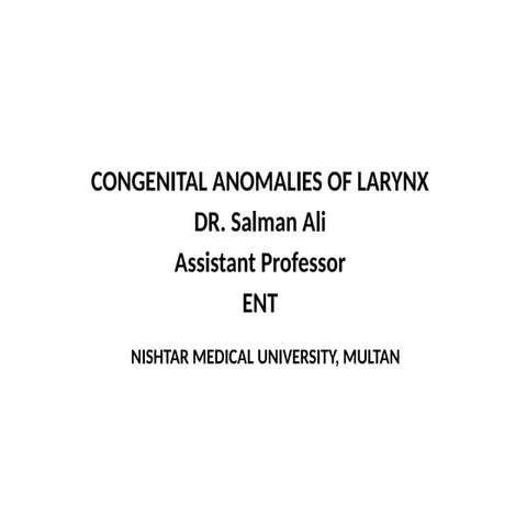 Congenital Anomalies Of Larynx Correctpptx