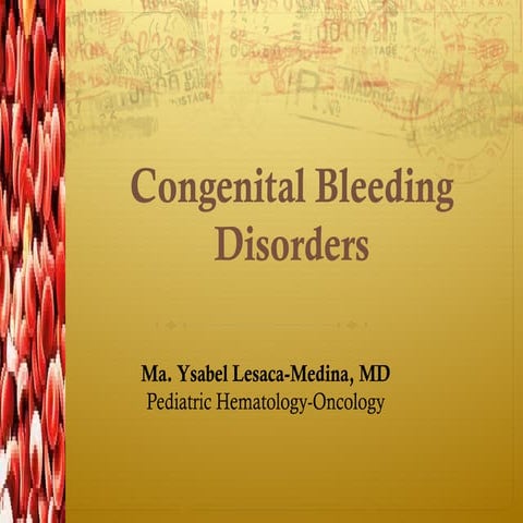 Congenital bleeding disorders | PPT