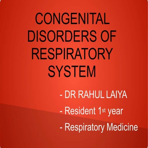 Congenital disorders of respiratory system ppt.pptx