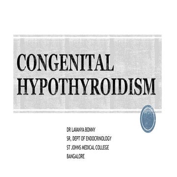 CONGENITAL HYPOTHYROIDISM | PPTX