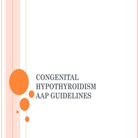 CONGENITAL HYPOTHYROIDISM For pediatrics | PDF