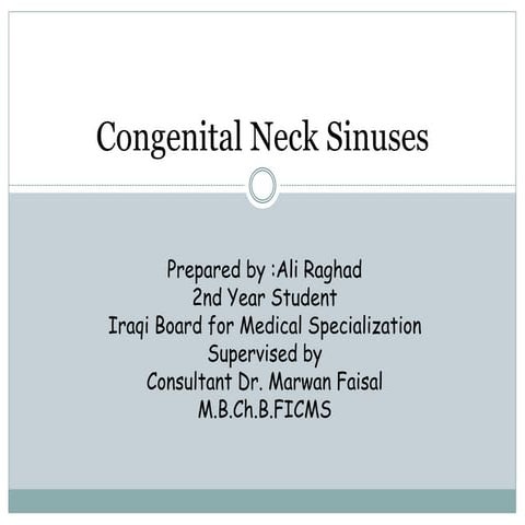 Congenital Sinuses of The Neck and its Etiology | PPTX