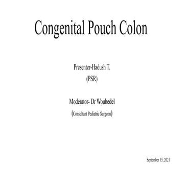 Congenital Pouch ColonNNNNNNNNNNN (2).pptx