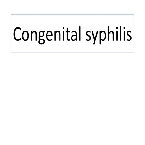congenital syphilis.pptx