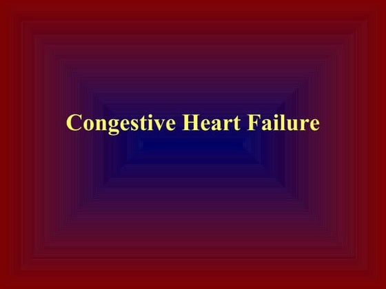 Congestive Heart Failure Pathophysiology | PPT