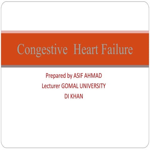 Congestive Heart Failure a killer disease.ppt