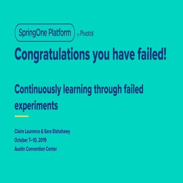 Congratulations, You’ve Failed! Continuously Learning Through Failed ...