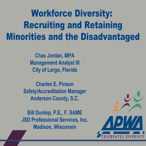 Workforce Diversity: Recruiting and Retaining Minorities and the ...