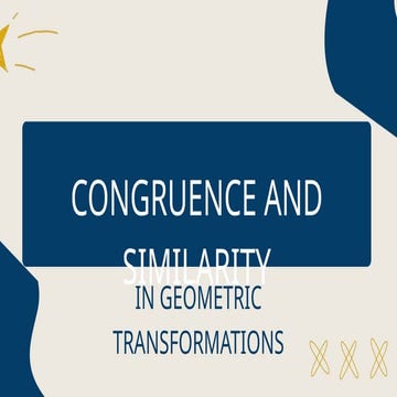 Congruence and Similarity in Transformations Presentation in Blue, Gray ...
