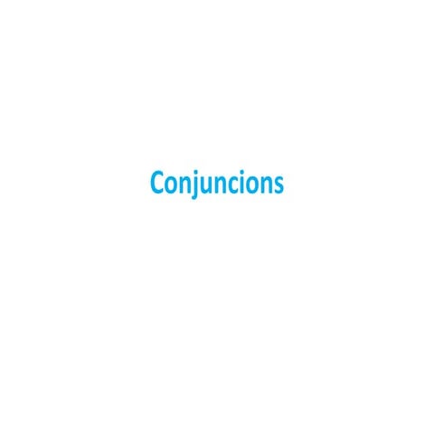 Conjuncions | PPT