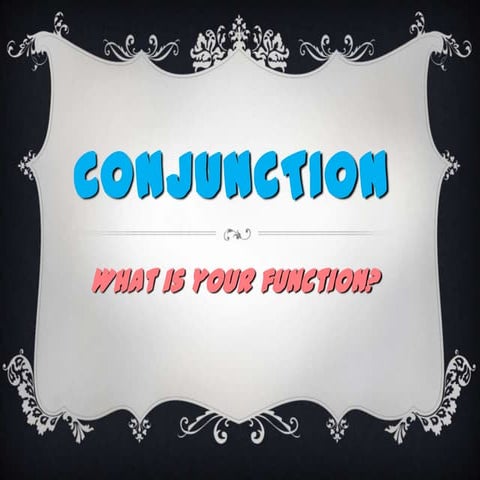 Conjunction | PPTX