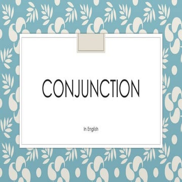 Materi belajar dengan topik English CONJUNCTION.pptx