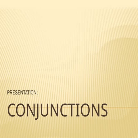 Conjunction presentation of conjunction.pptx