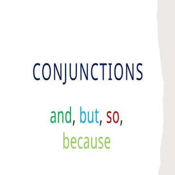 conjunctions-and-but-so-because_148997.pptx
