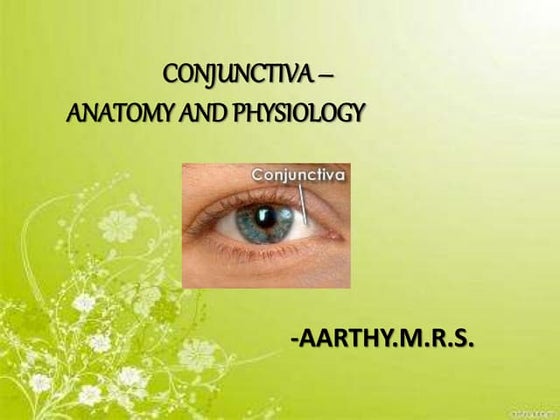conjunctiva of human eye anatomy and physio.pptx