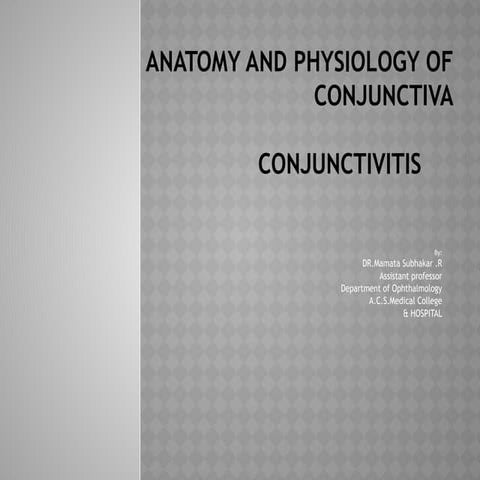 Conjunctiva anatomy and physiology eye.pptx