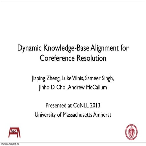 Dynamic Knowledge-Base Alignment for Coreference Resolution | PPT