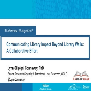 Communicating Library Impact Beyond Library Walls: A Collaborative ...