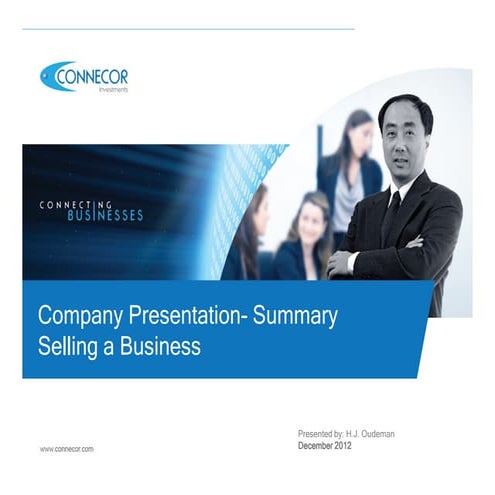 Connecor company presentation summary selling a business | PDF