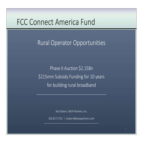 Connect America Fund - Education for Operators by Ted Osborn, WISP ...