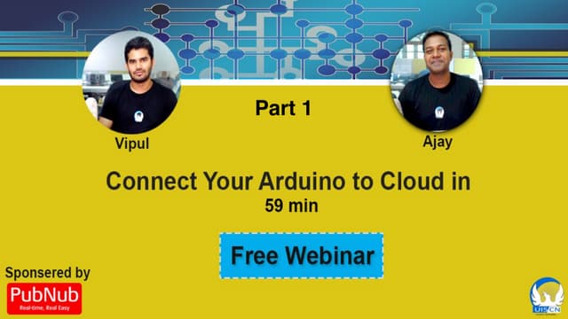 Connect Arduino To Pubnub Cloud Slides By Ui5cn Webinar Part 1 Ppt