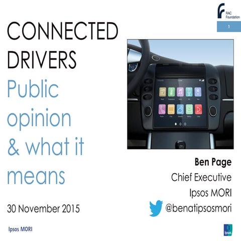 Connected Drivers: Public opinion and what it means | PPT