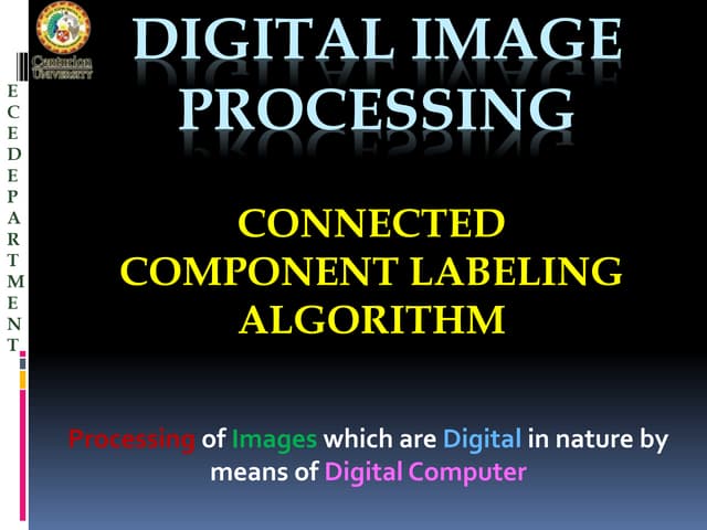 Connected Component Labeling Algorithm Pptx Computing Technology