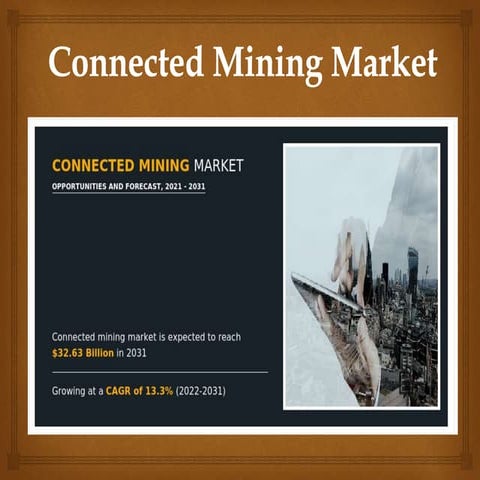 Connected Mining Market | PPTX