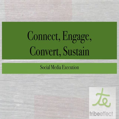 Connect Engage Convert Sustain | KEY