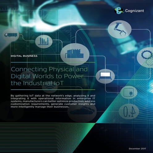 Connecting Physical and Digital Worlds to Power the Industrial IoT | PDF