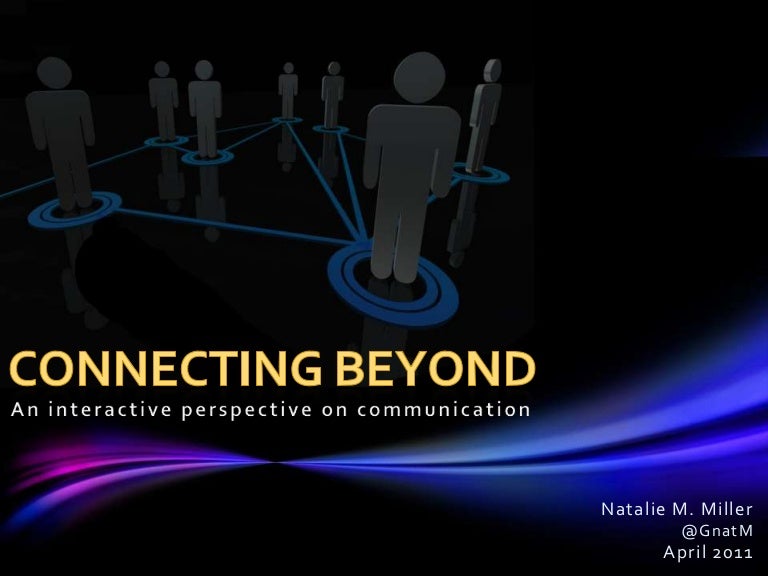 Connecting Beyond