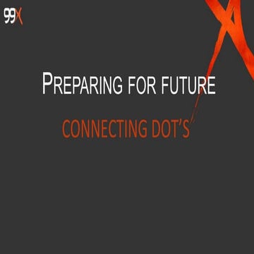 Connecting Dots - Preparing for future | PPTX
