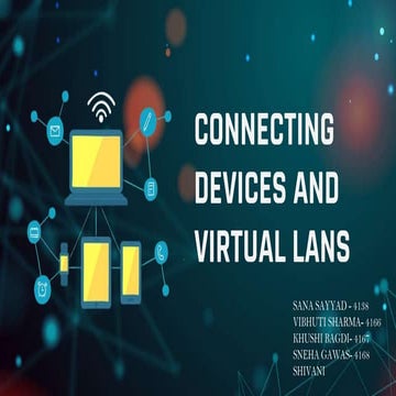 Connecting_devices_and_virtual_Lans.pptx