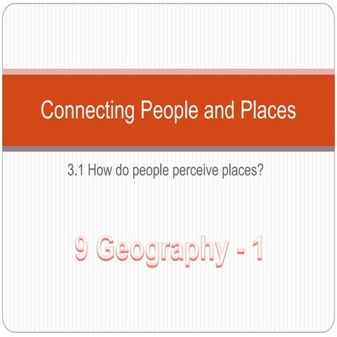 Geography unit 2 Part 1 - connecting people and places | PPTX