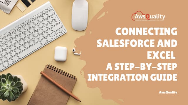 Connecting Salesforce And Excel A Step By Step Integration Guide Pdf