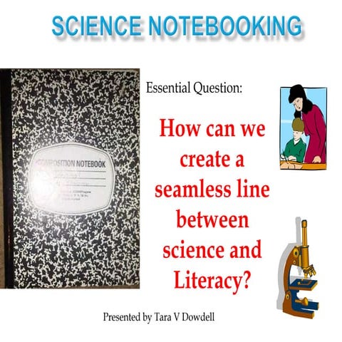 Connecting science to Literacy through noteboking | PPT