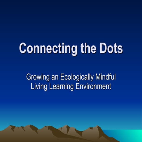 Connecting The Dots3 | PPT