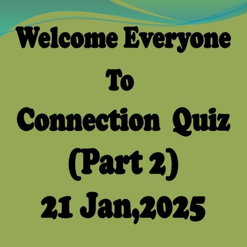 CONNECTION QUIZ on india 21-01-2025.pptx