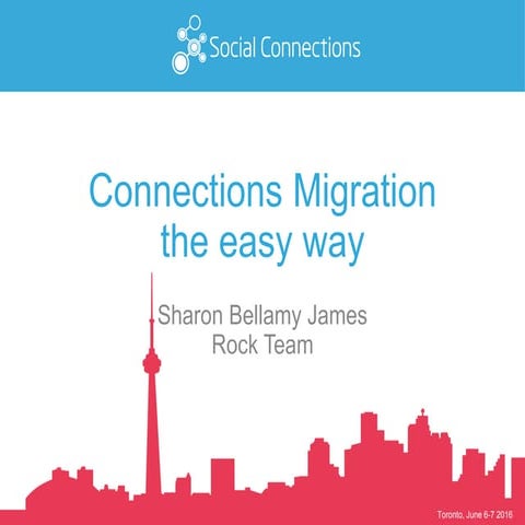 Connections Upgrades And Migrations The Easy Way Ppt