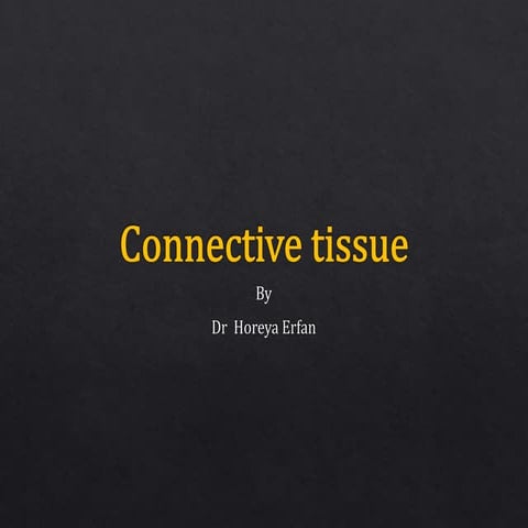 connective tissue 1st 2023.ppt