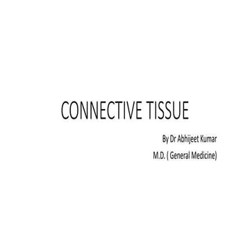 Connective Tissue 2 Pptx
