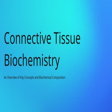 Connective Tissue Biochemistry.pptxpa pathophysiology | PPTX