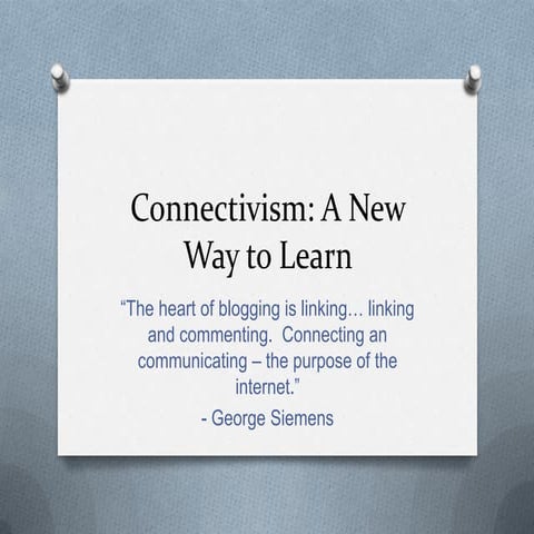 Connectivist Learning Theory
