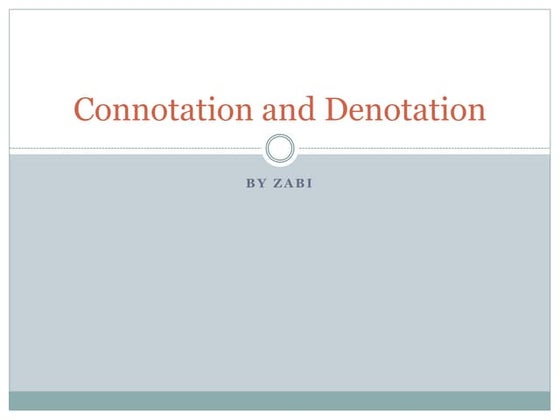 Connotation and Denotation | PPTX
