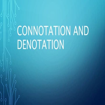 CONNOTATION AND DENOTATION.pptx