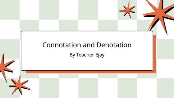 Denotation and connotation | PPSX