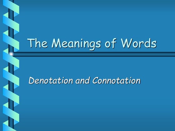 Ppt connotation and denotation | PPT