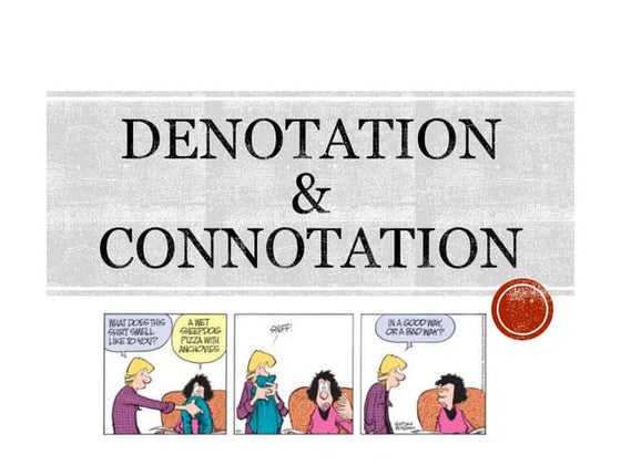 Denotation and Connotation | PPT