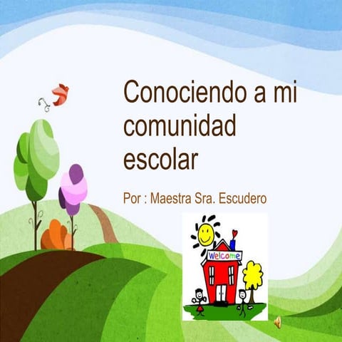 Conociendo a mi comunidad escolar | PPTX